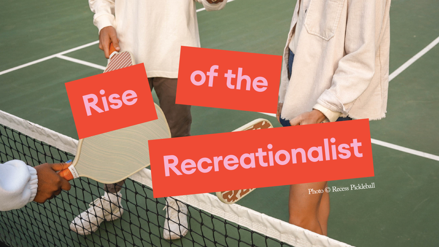 The Rise of the Recreationalist - Monday Creative