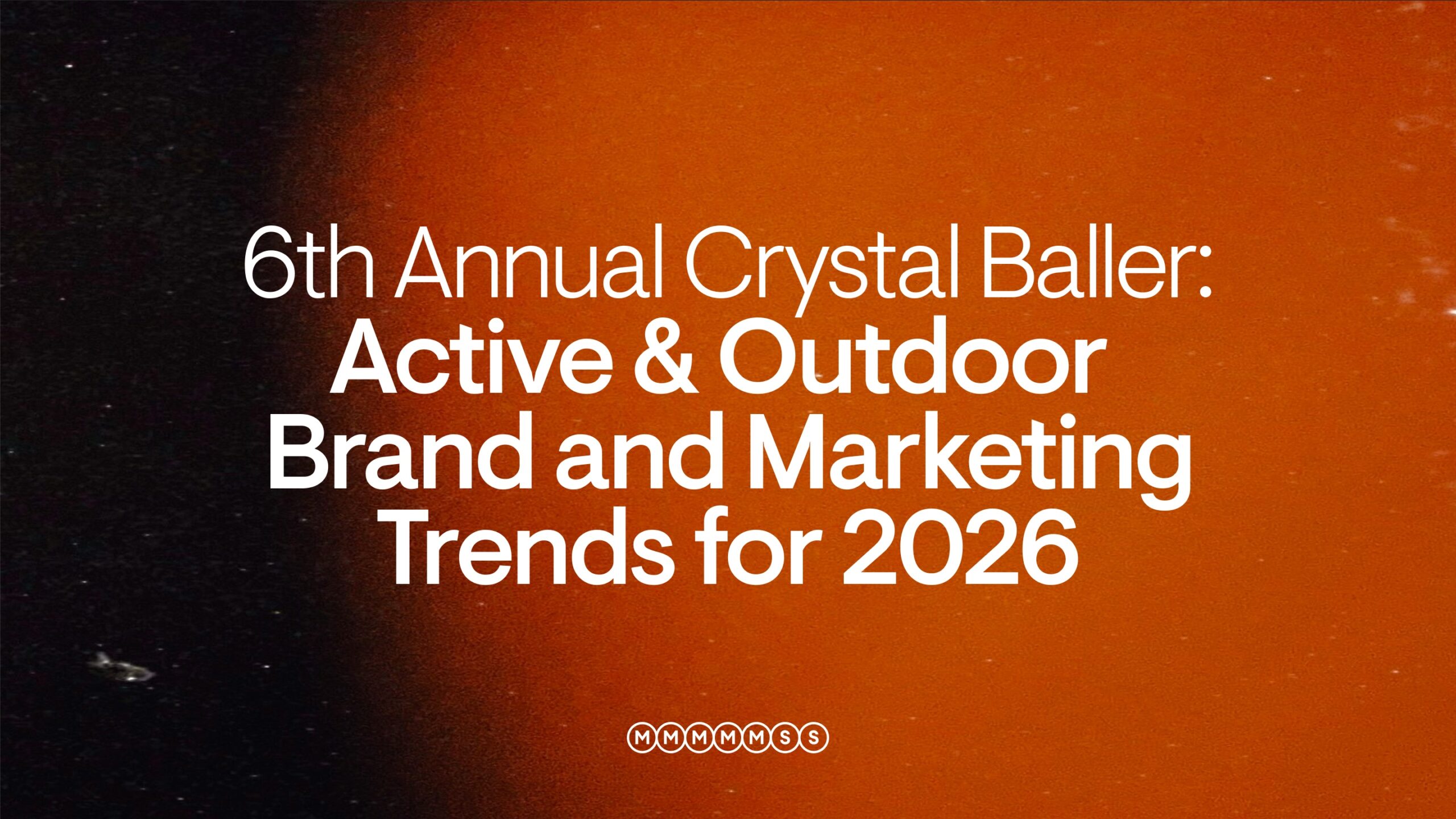 Crystal Baller: Active & Outdoor Brand and Marketing Trends for 2026 ...